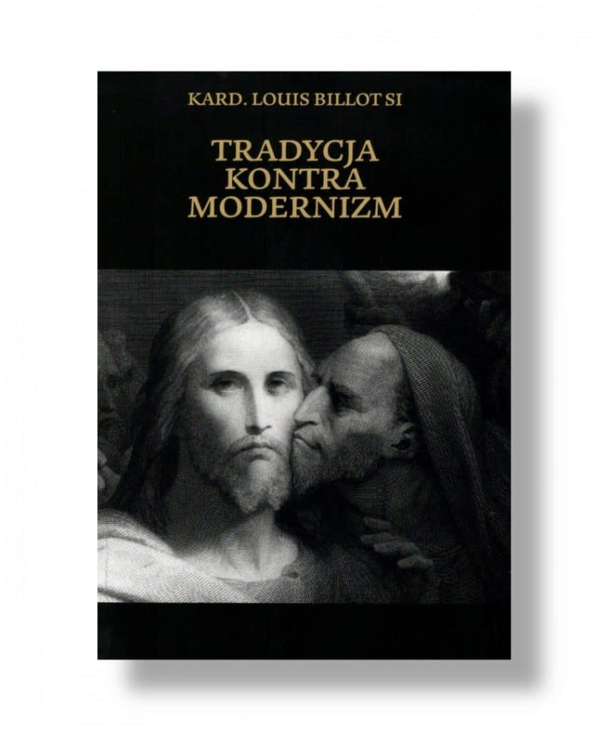 kard. Louis Billot SI - Tradycja kontra modernizm – Sklep Magna Polonia